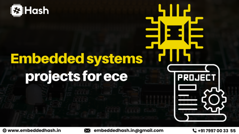 Best Embedded systems projects for ECE Students