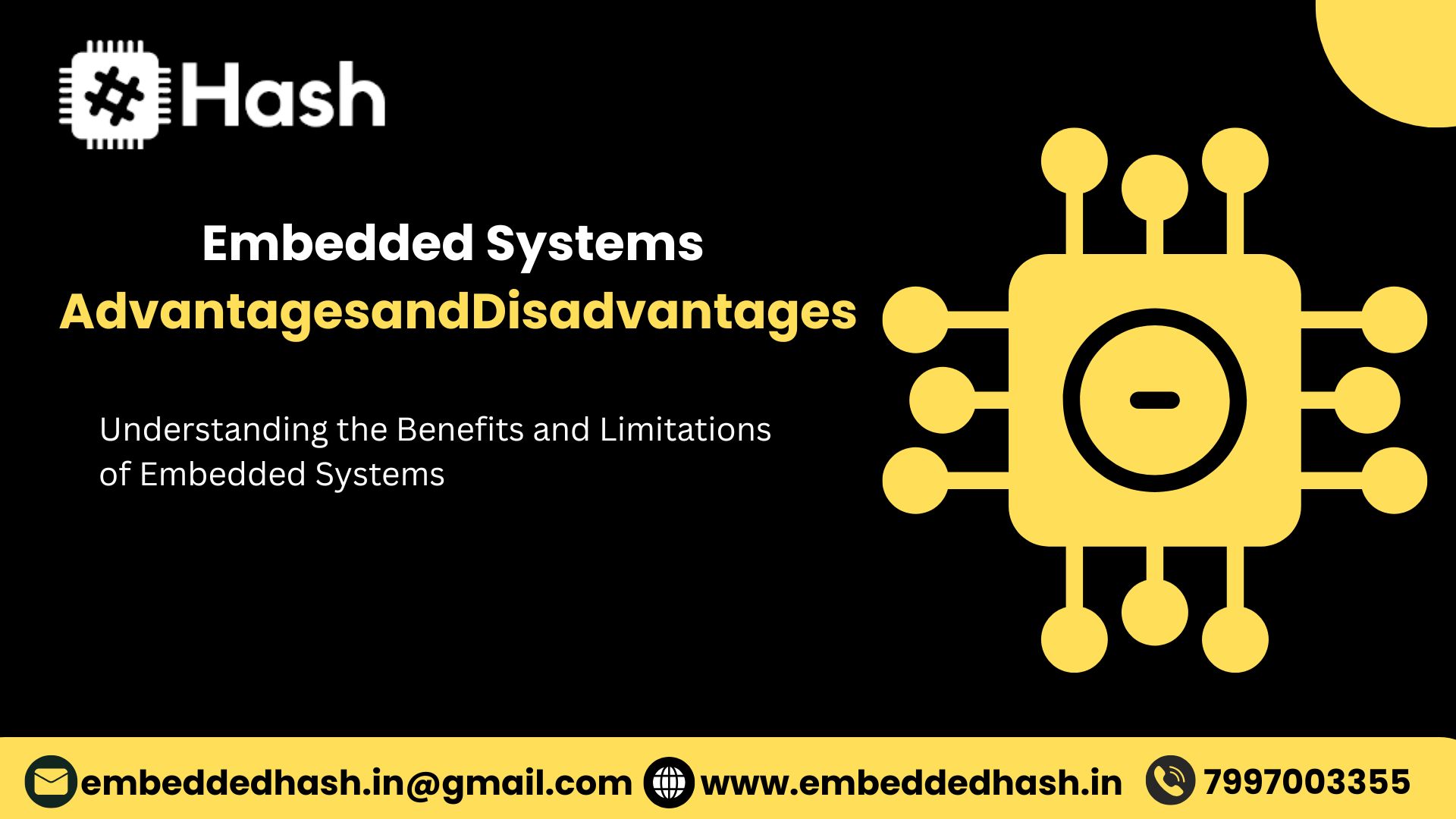 Embedded Systems Advantages and Disadvantages: 7 Points
